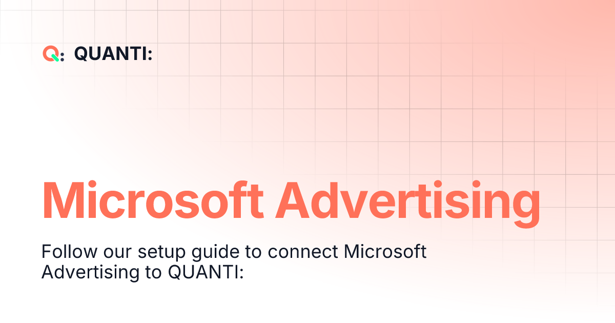 Microsoft Advertising | QUANTI: